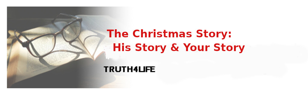 The Christmas Story: His Story & Your Story - FAITH FORGE